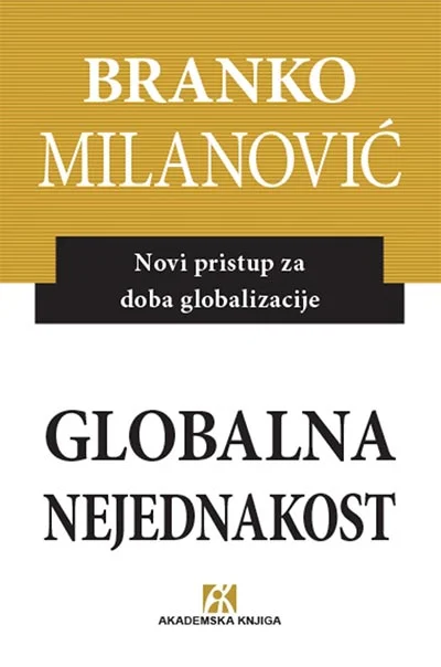 Globalna nejednakost: novi pristup za doba globalizacije