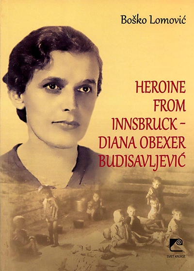 Heroine from Innsbruck – Diana Obexer Budisavljević