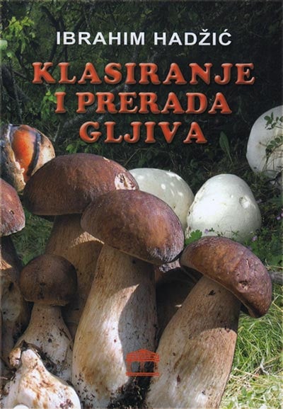 Klasiranje i prerada gljiva