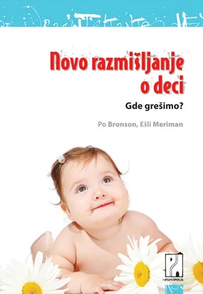 Novo razmišljanje o deci - gde grešimo?
