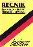 Business rečnik - špansko-srpski, srpsko-španski