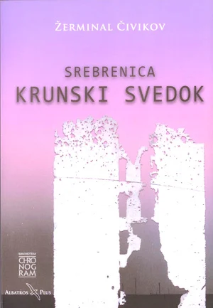 Srebrenica krunski svedok