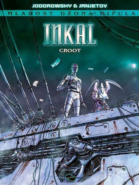 Inkal - Mladost Džona Difula - Croot