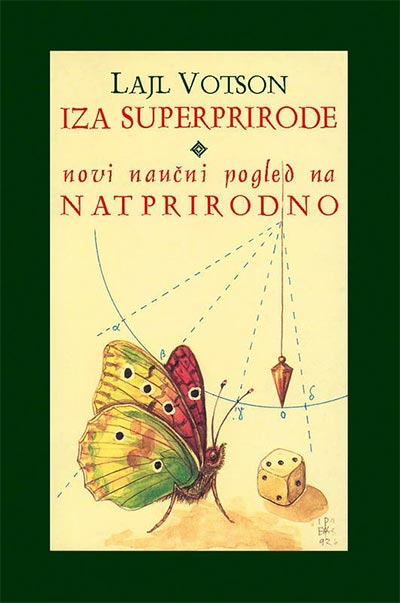 Iza superprirode: novi naučni pogled na natprirodno