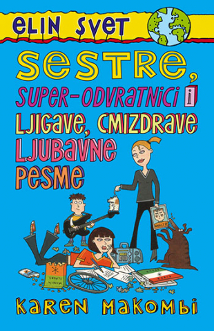 Sestre, super - odvratnici i ljigave, cmizdrave ljubavne pesme