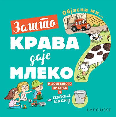 Objasni mi… zašto krava daje mleko?