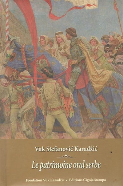 Vuk Stefanović Karadžić: Le patrimoine oral serbe