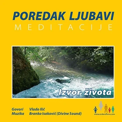 Poredak ljubavi, izvor života, meditacija - zvučna knjiga