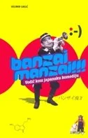 Banzai manzai!!! – vodič kroz japansku komediju