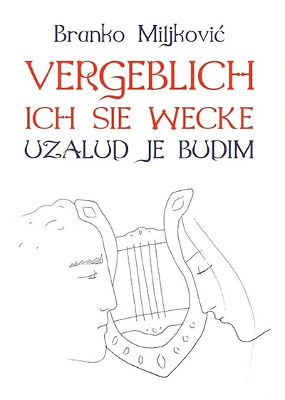 Uzalud je budim - Vergeblich ich sie wecke