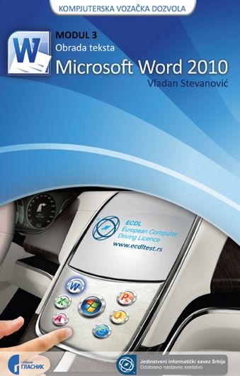 ECDL modul 3: obrada teksta Microsoft Word 2010