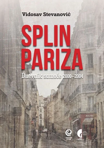 Splin Pariza - dnevnik samoće 2000-2004