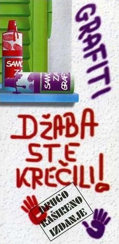 Džaba ste krečili: grafiti