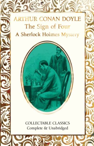 The Sign of the Four - A Sherlock Holmes Mystery