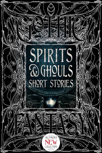 Spirits & Ghouls Short Stories