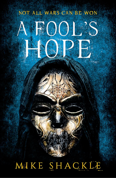 A Fool's Hope (The Last War, Book 2)