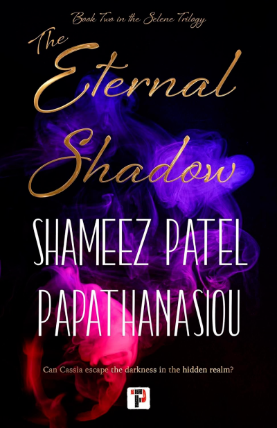 The Eternal Shadow (The Selene Trilogy, Book 2)