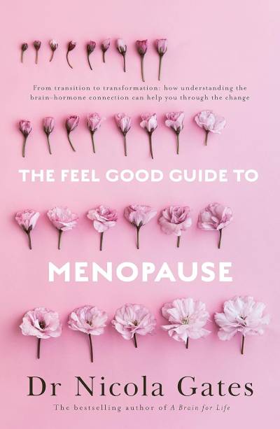 The Feel Good Guide to Menopause