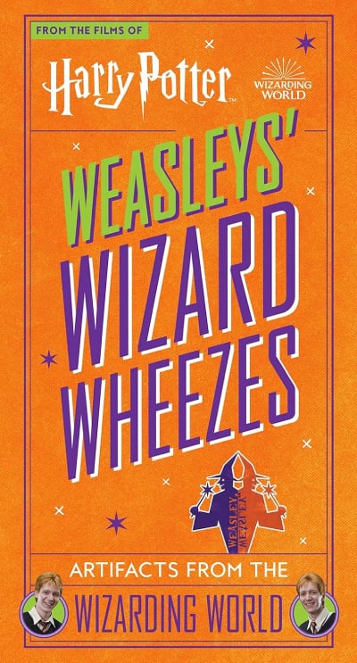 Harry Potter - Weasleys' Wizard Wheezes: Artifacts from the Wizarding World