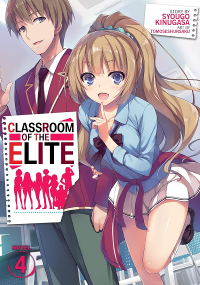 Classroom of the Elite (Light Novel), Vol. 4