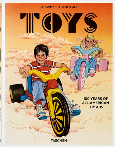 Toys: 100 Years of All-American Toy Ads