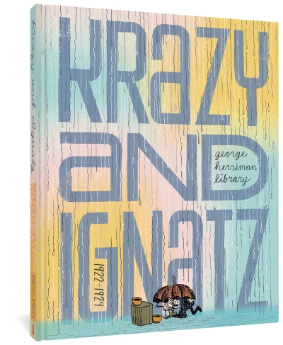 George Herriman Libary, The: Krazy and Ignatz 1922-1924