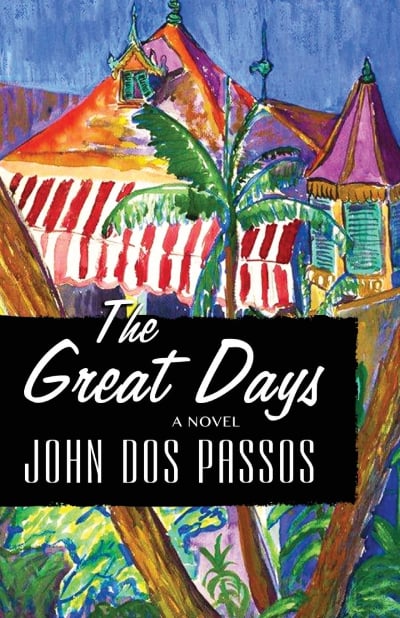 The Great Days: A Novel