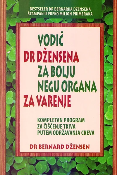 Vodič dr Džensena za bolju negu organa za varenje