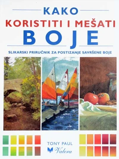 Kako koristiti i mešati boje