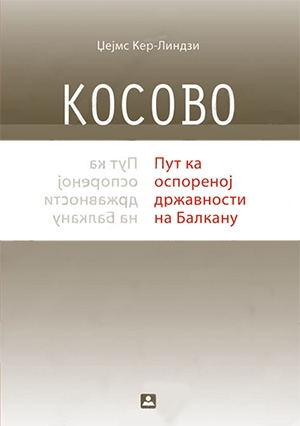 Kosovo - put ka osporenoj državnosti