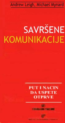 Savršene komunikacije: Put i način da uspete otprve