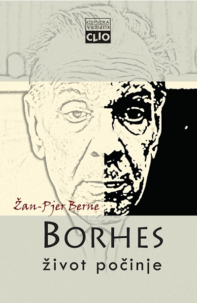 Borhes - život počinje