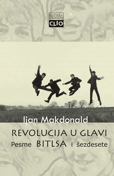 Revolucija u glavi - pesme Bitlsa i šezdesete