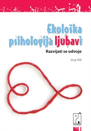 Ekološka psihologija ljubavi - razvijati se udvoje