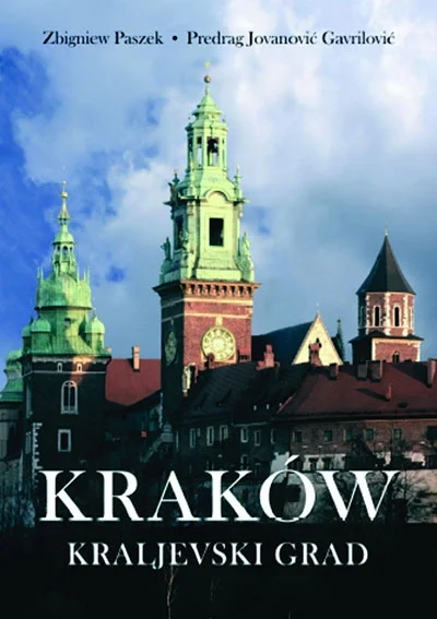 Krakov: kraljevski grad