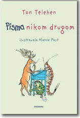 Pisma nikom drugom