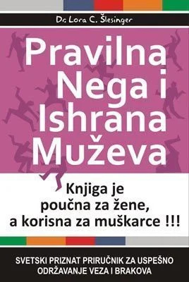 Pravilna nega i ishrana muževa