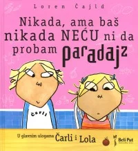 Nikada, ama baš nikada neću ni da probam paradajz