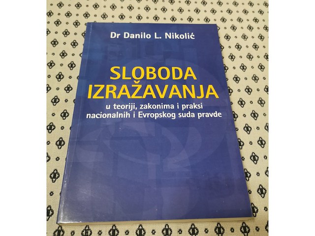 Sloboda izražavanja - Danilo Nikolić (posveta autora)