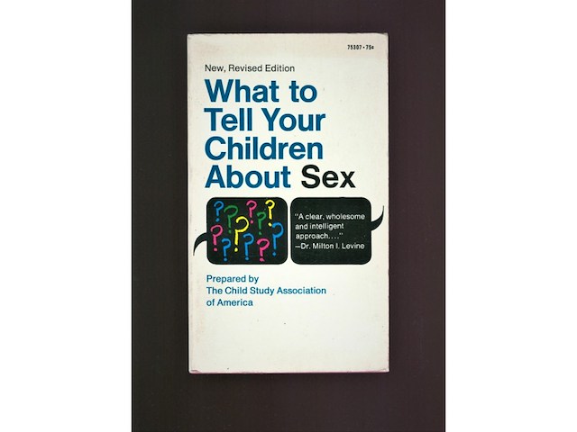 What to Tell Your Children About Sex