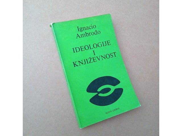 Ignacio Ambrođo - Ideologije i književnost