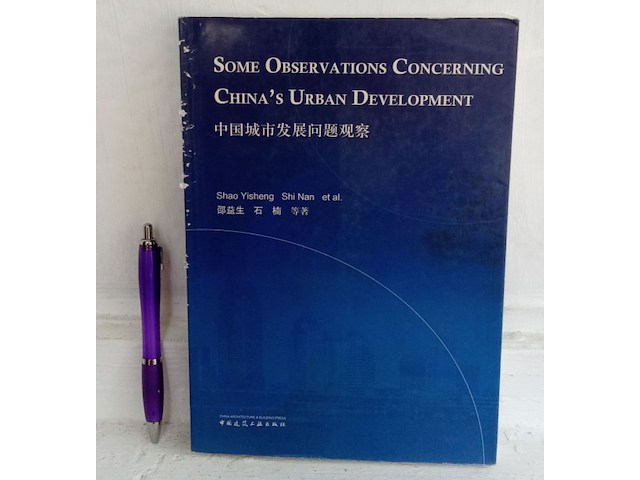 SOME OBSERVATIONS CONCERNING CHINA`S URBAN DEVELOPMENT