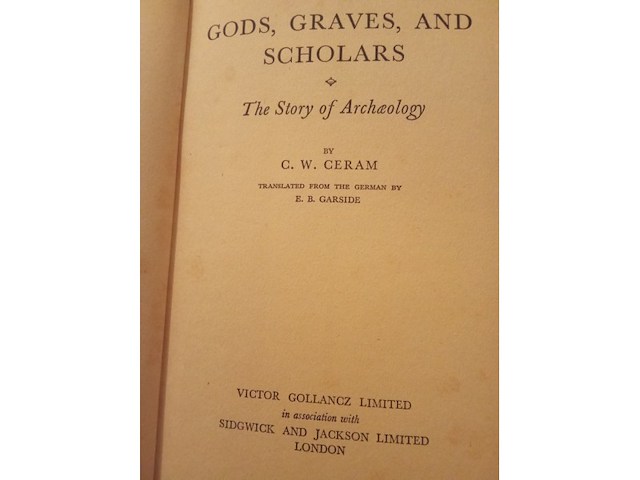 THE STORY OF ARCHEOLOGY - C. W. CERAM