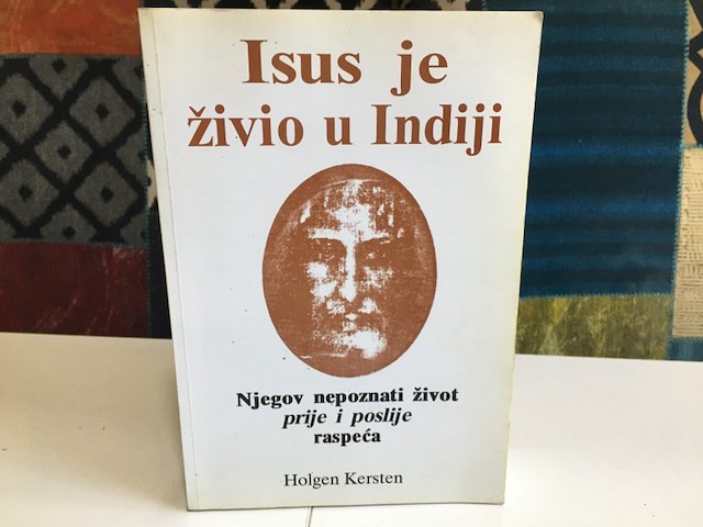 Isus je živio u Indiji  Holgen Kersten