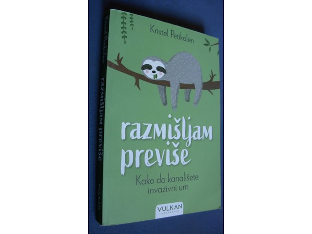 RAZMIŠLJAM PREVIŠE - Kristel Petikolen