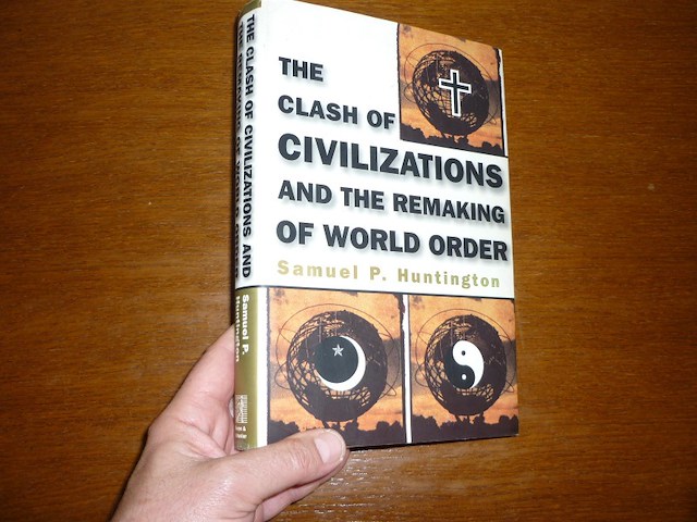 THE CLASH OF CIVILIZATIONS