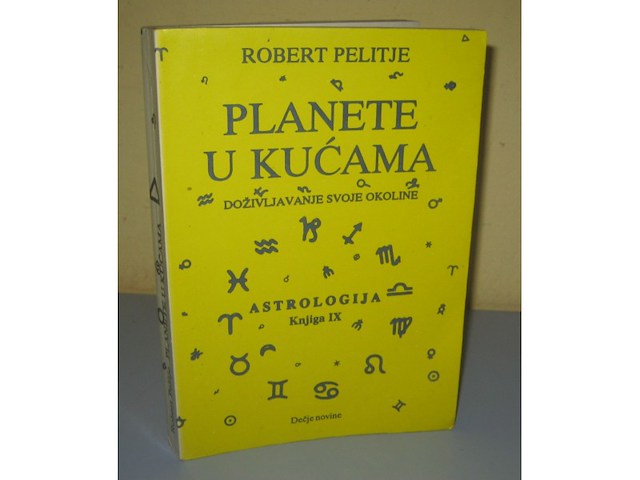 PLANETE U KUĆAMA astrologija 9  Robert Pelitje