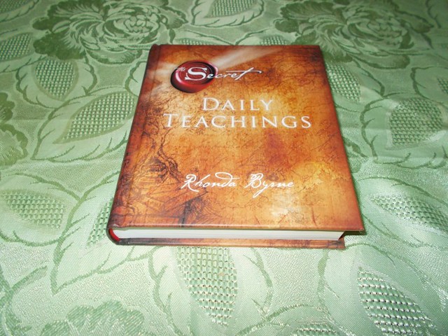 Daily Teachings - The Secret - Rhonda Byrne