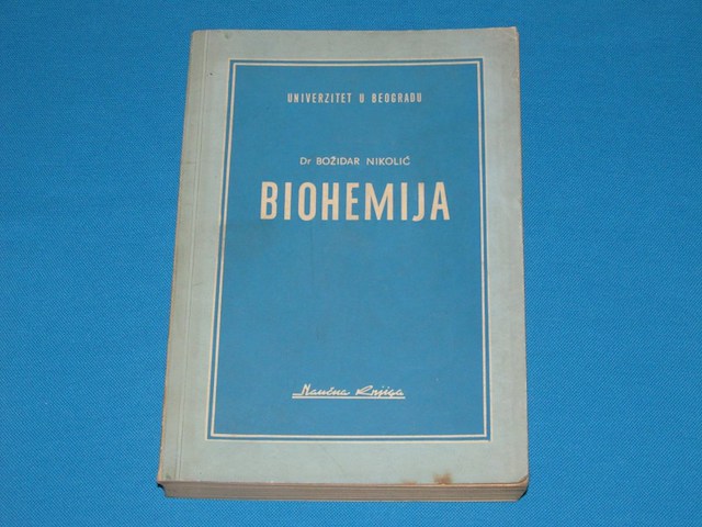 BIOHEMIJA dr Božidar Nikolić