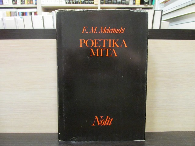 POETIKA MITA - E. M. Meletinski